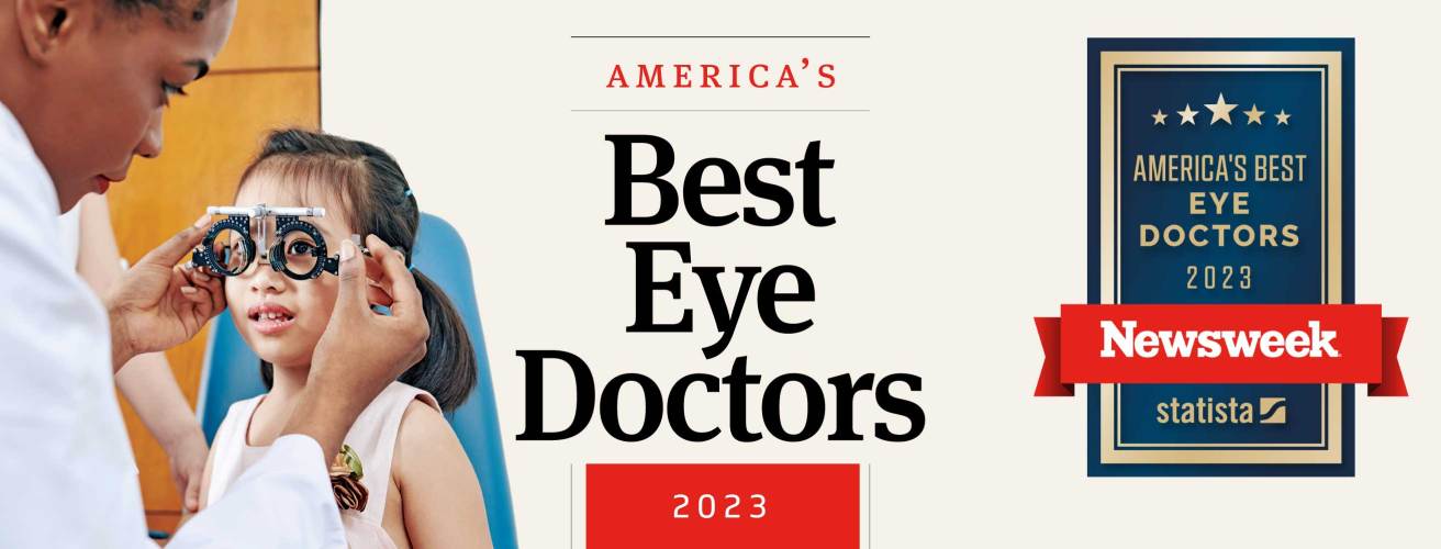 America's Best Eye Doctors 2023 - Ophthalmologists - Newsweek