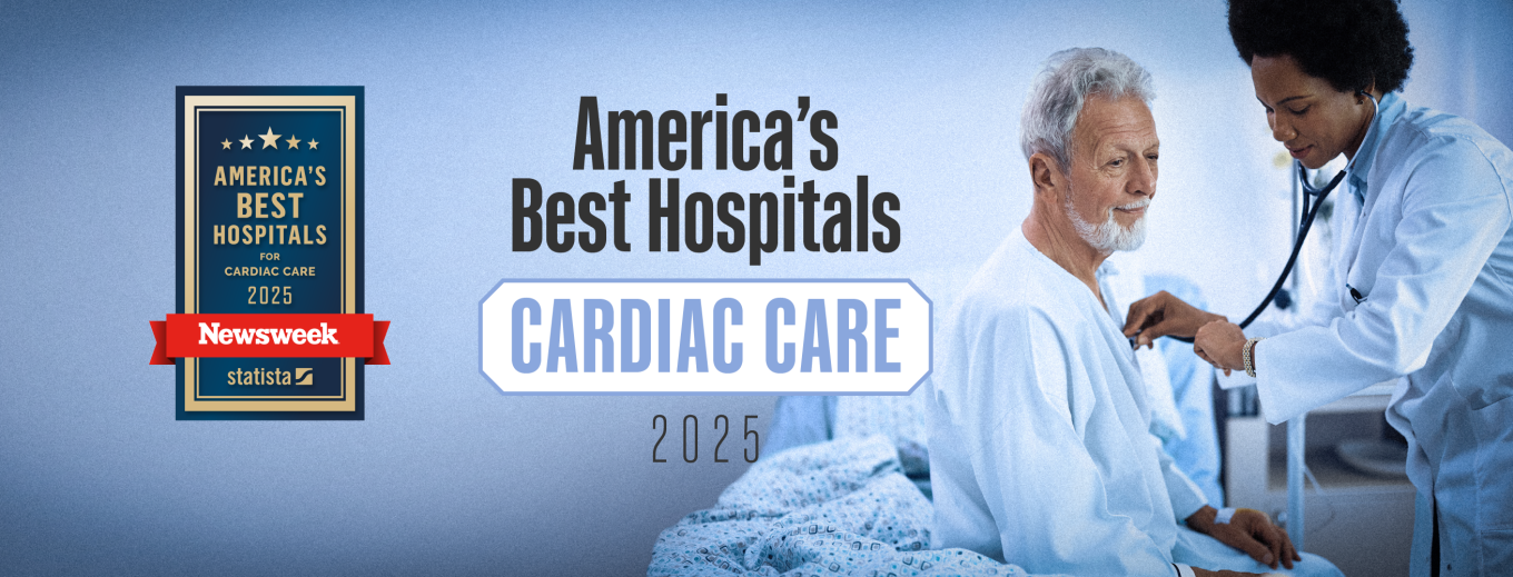 America’s Best Hospitals for Specialized Care 2025 – Cardiac Care Hospitals