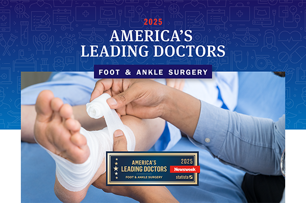 America’s Leading Doctors 2025 – Foot & Ankle Surgery