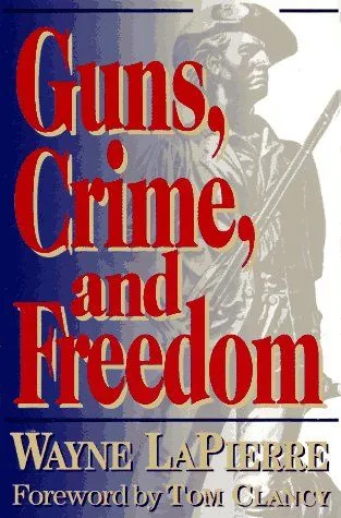 ‘Guns, Crime and Freedom’: The NRA Book That Turned a Young Stephen ...
