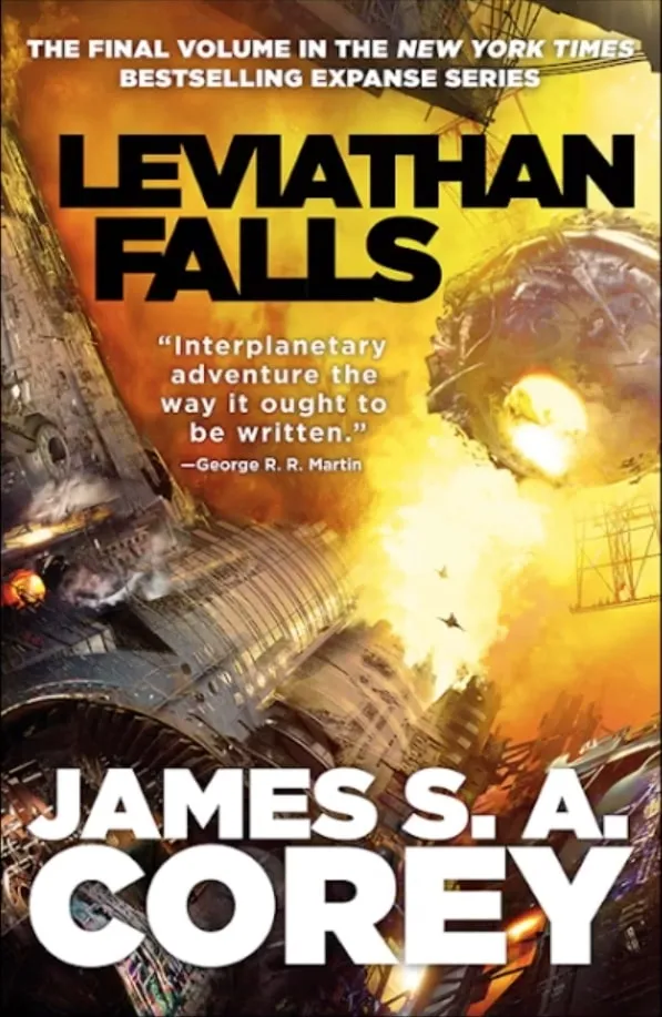 ‘The Expanse’ Book 9 Titled ‘Leviathan Falls,’ Has 2021 Release Date ...